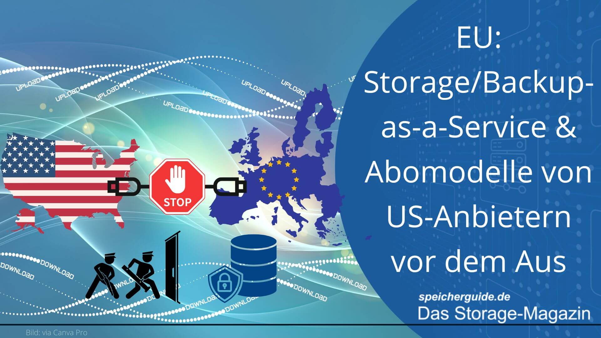 EU: Storage/Backup-as-a-Service und Abomodelle von US-Anbietern vor dem Aus - speicherguide.de